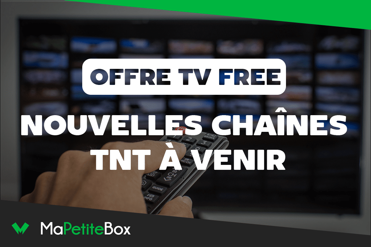 5 nouvelles chaînes TNT débarquent sur les Freebox