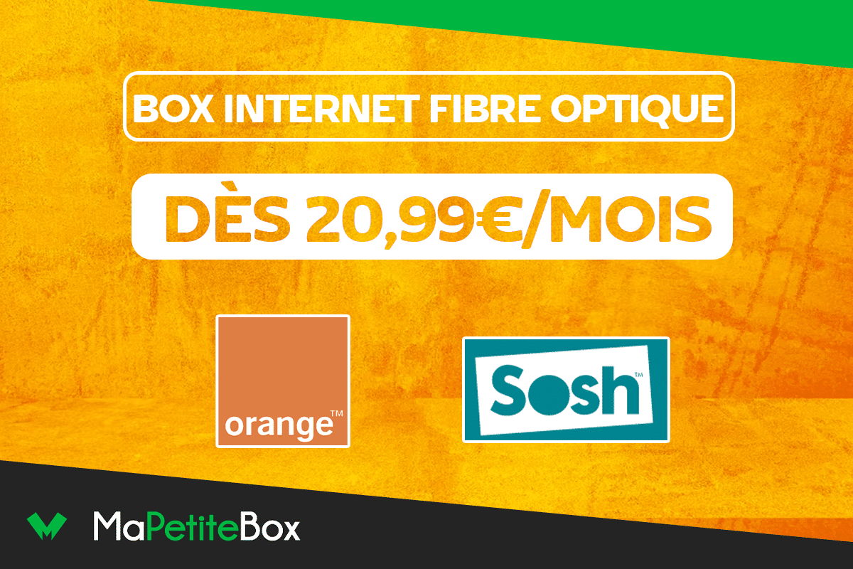 Box internet Orange et Sosh : qui choisir pour la fibre d'Orange