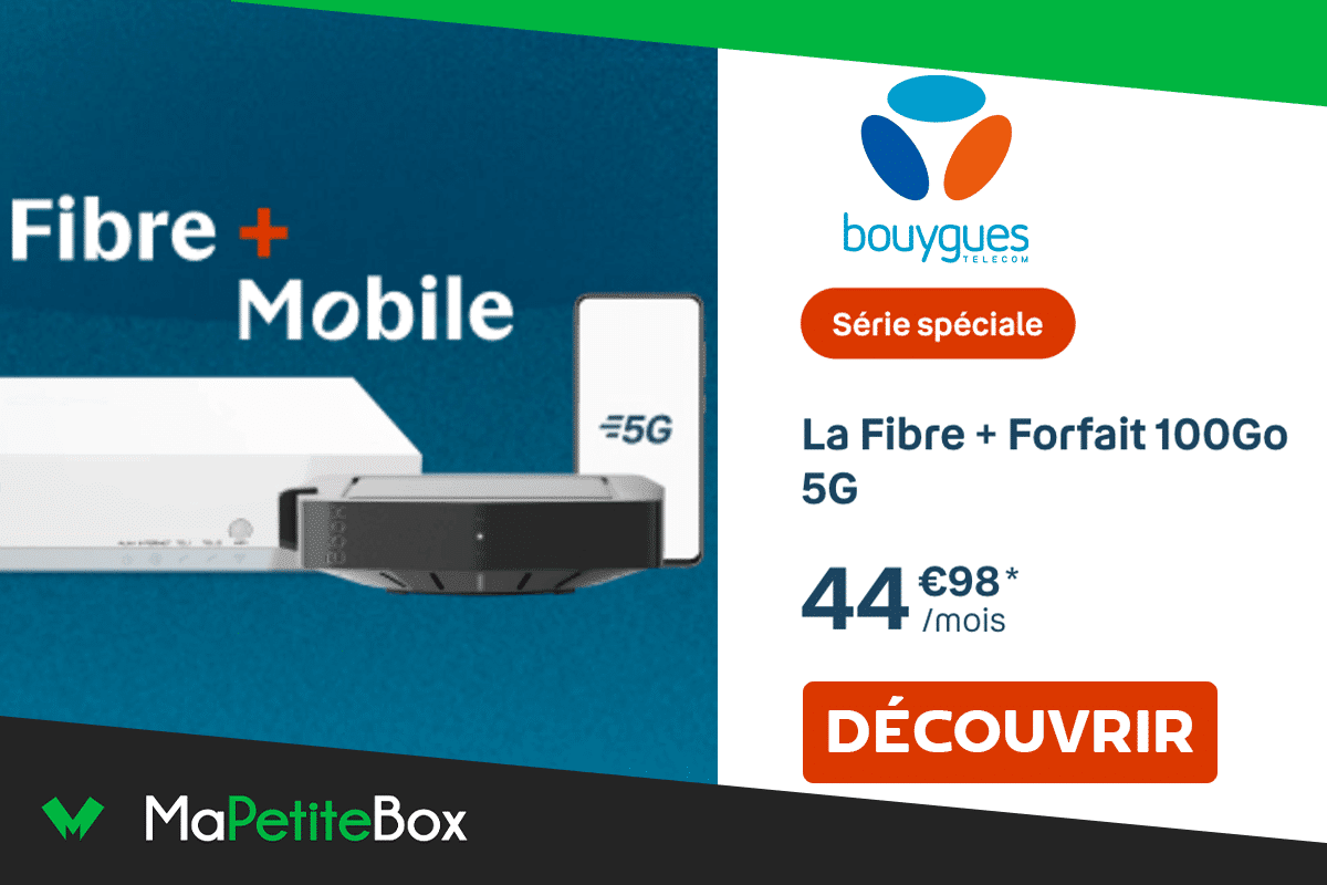 Série spéciale : box internet fibre, TV et forfait 5G 100 Go à 44,98€