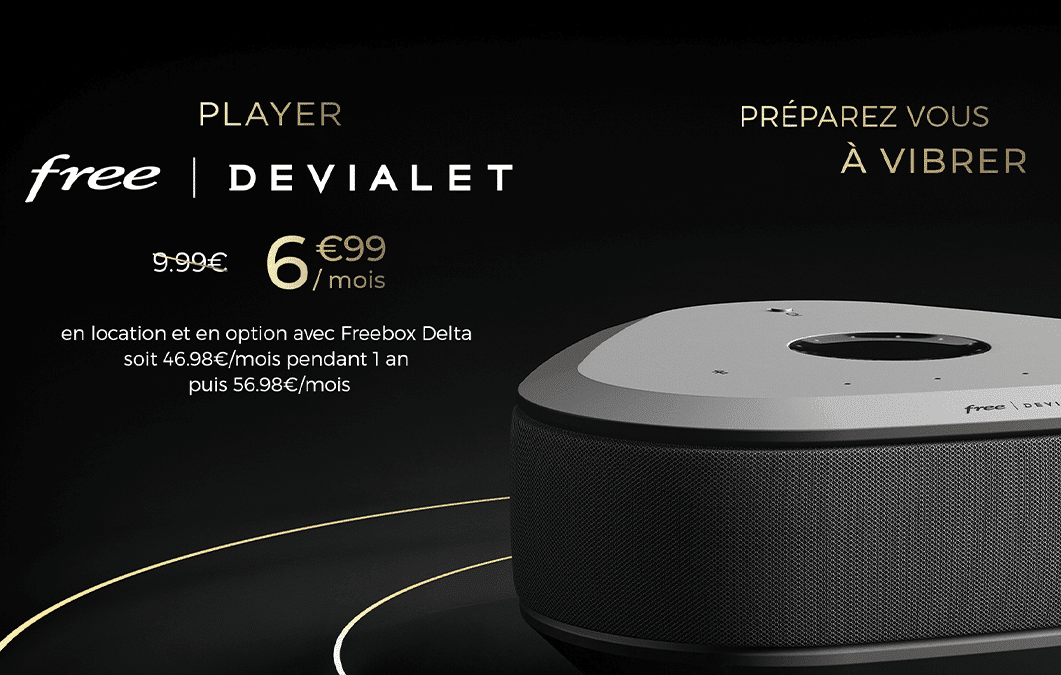 Après 5 ans de bons services, Free retire le Player Devialet