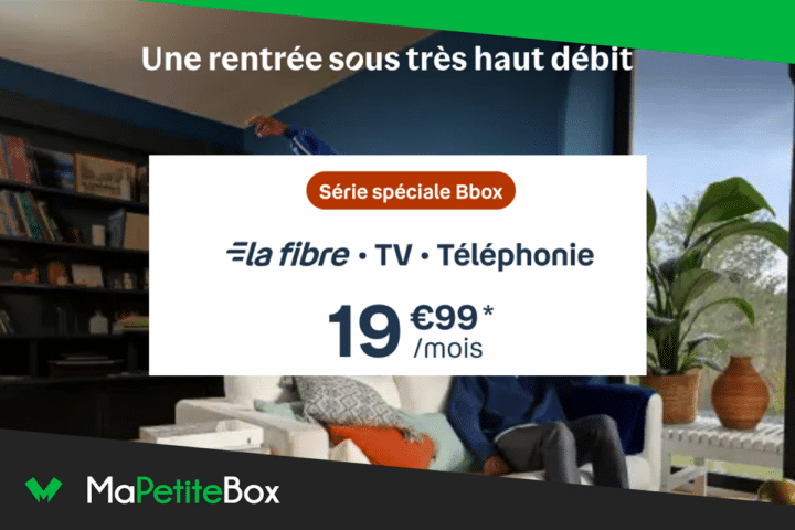 Série Spéciale Bbox : box internet fibre optique et TV incluse