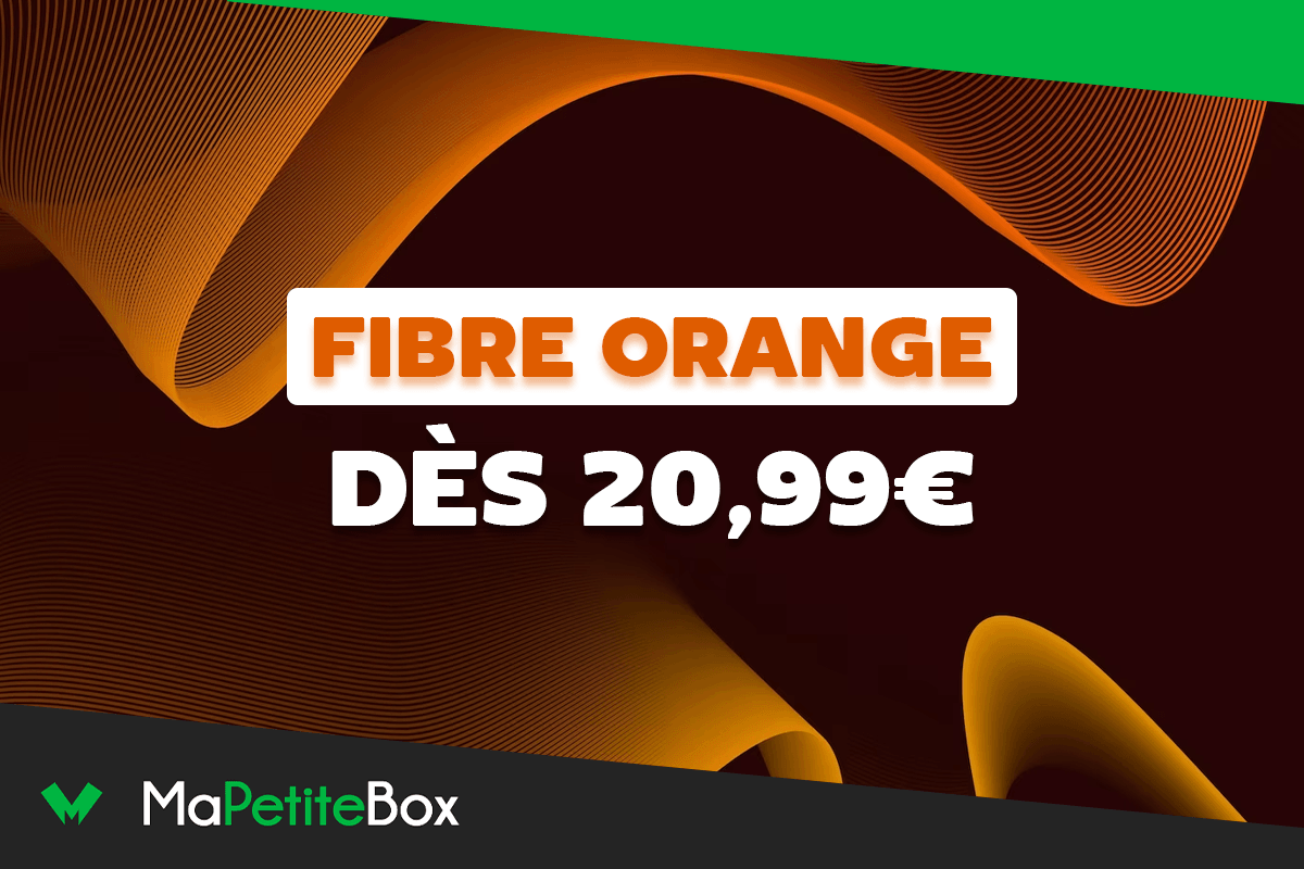 Fibre Orange : les deux offres internet les moins chères dès 20,99€