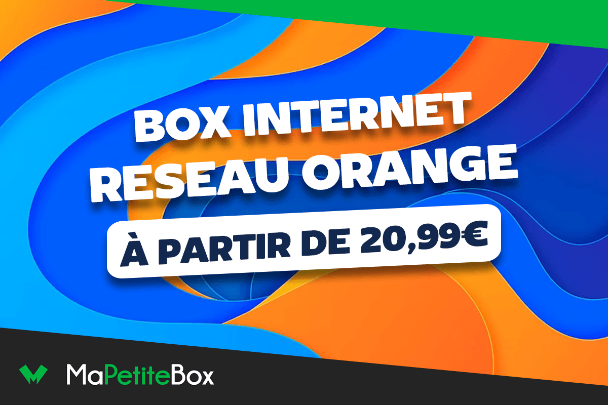 Box internet avec le réseau Orange : Sosh et Livebox en promo