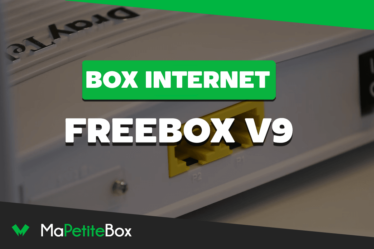 Freebox V9 : l'arrivée nouvelle box internet de Free plus proche que jamais