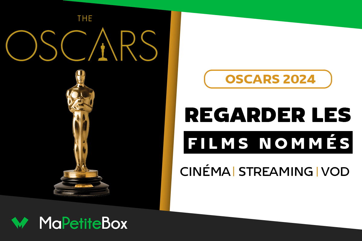 Oscars 2024 : regarder les films sélectionnés pour la 96ᵉ édition