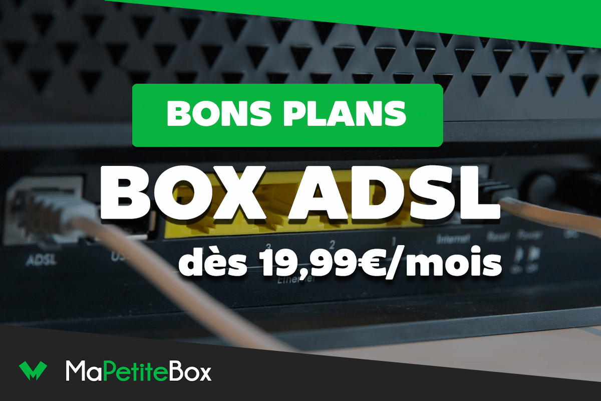Box internet ADSL : pas de fibre ? Voici deux offres idéales