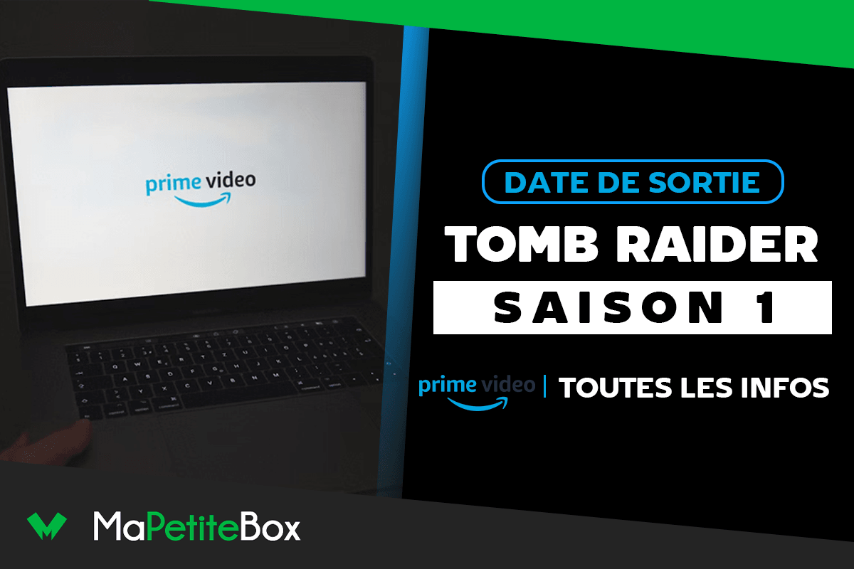 Tomb Raider saison 1 : quelle date de sortie pour la série Prime Video