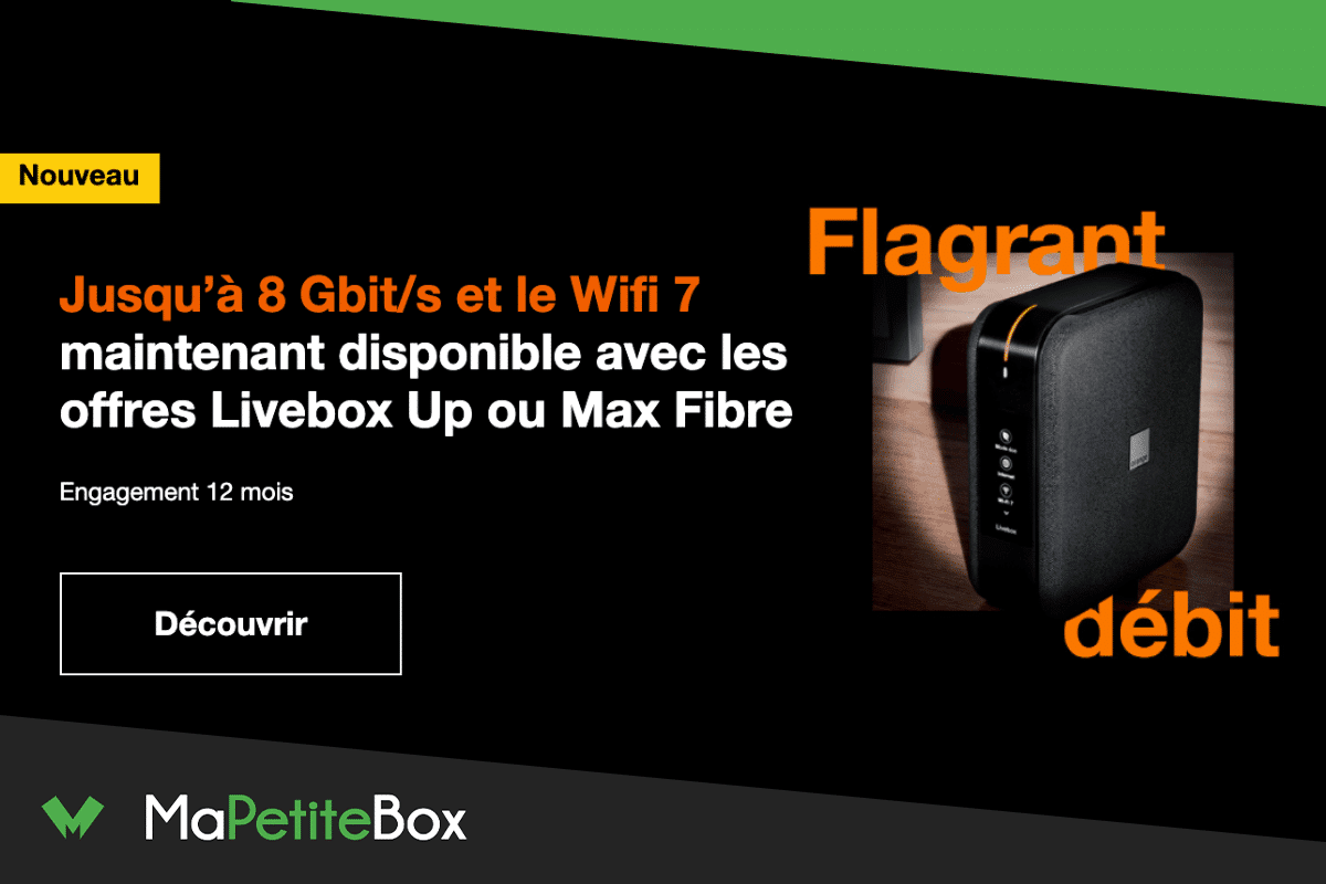 Box internet fibre optique : nouveau débit sur la Livebox Up Fibre