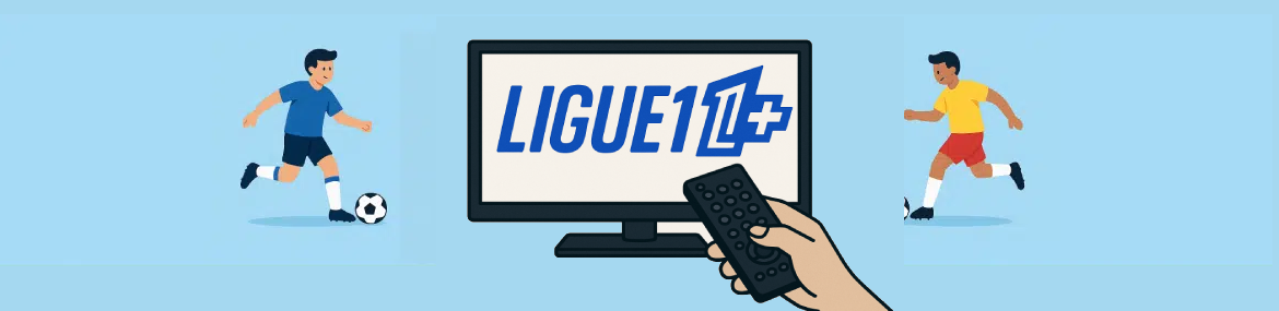 Chaîne TV Ligue 1+ : quel numéro sur les box internet