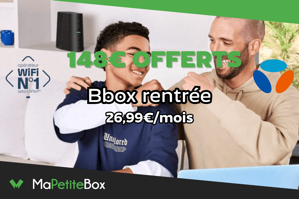 Bbox Rentrée Bouygues : 148€ offerts, fibre et TV 4K dès 26,99€