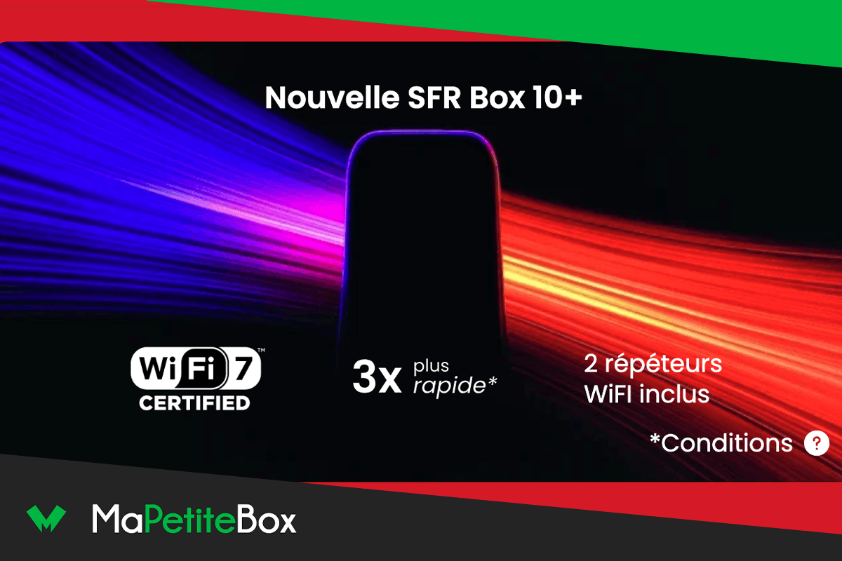 Box internet Wi-Fi 7 : SFR lance sa SFR Box 10+ surpuissante