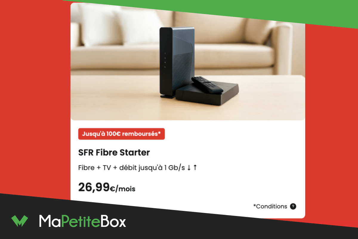 Retour de la box internet SFR Fibre Starter pour 26,99€/mois