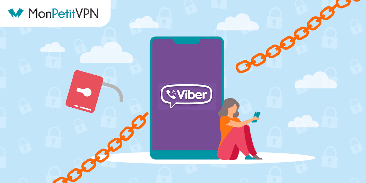 Comment accéder à Viber dans tous les pays avec un VPN