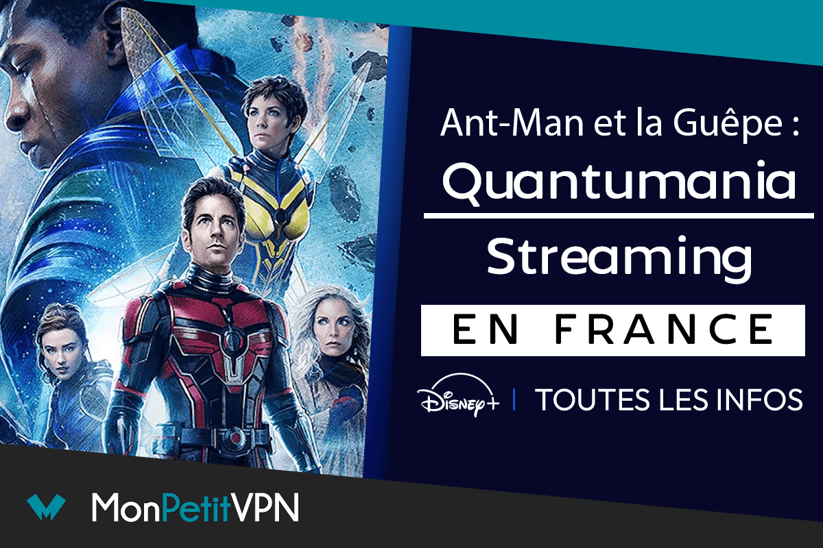 Regarder le film Ant-Man et la Guêpe : Quantumania en France