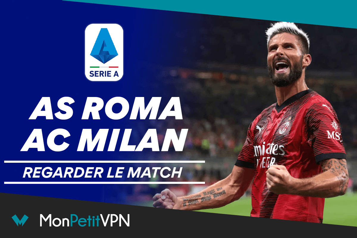 Roma - AC Milan : comment suivre le match en streaming gratuit