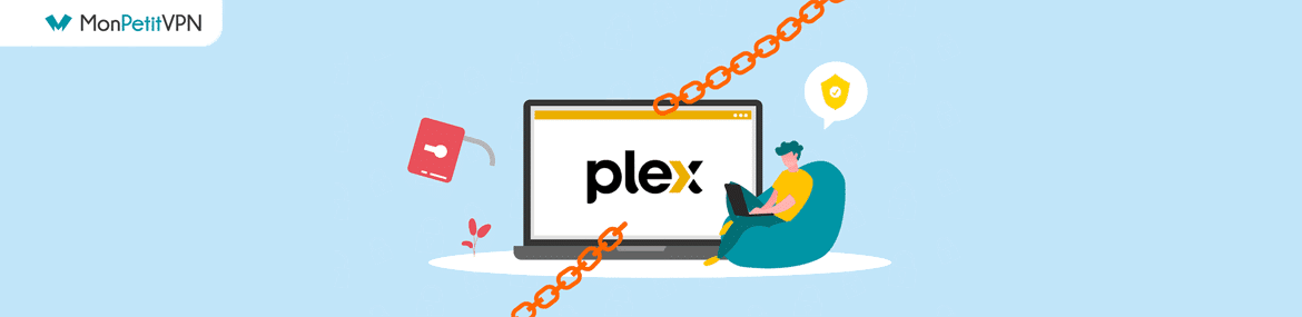 Plex : pourquoi utiliser un VPN (catalogue, prix, limites...)