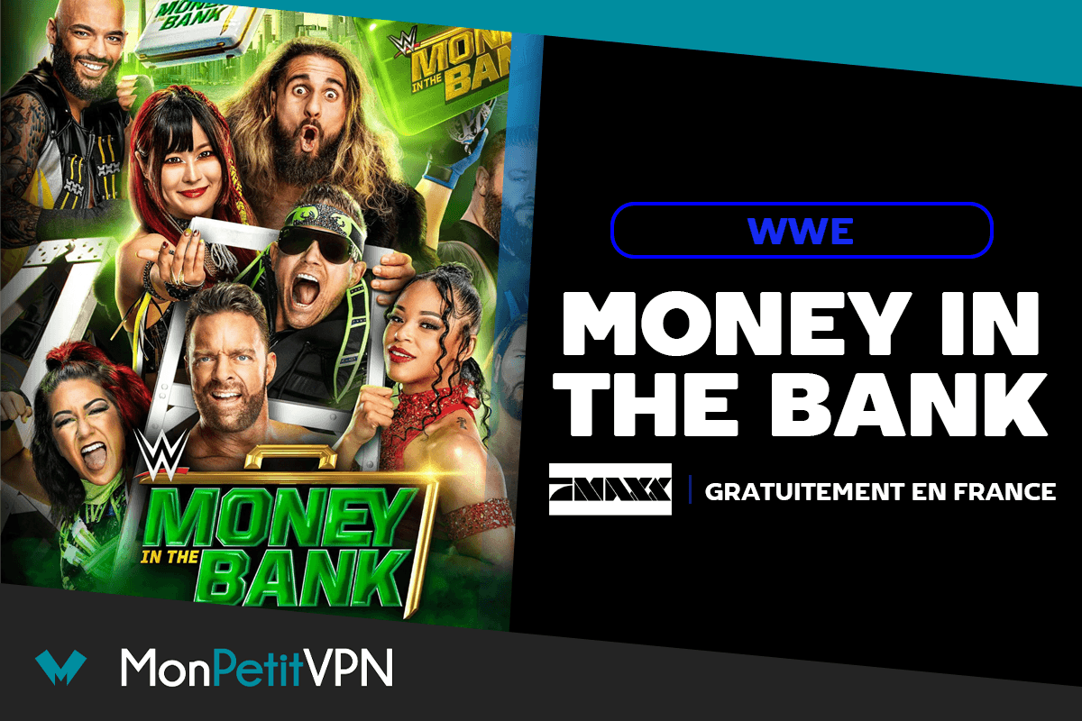 Comment voir gratuitement le Money in the Bank (WWE) en France