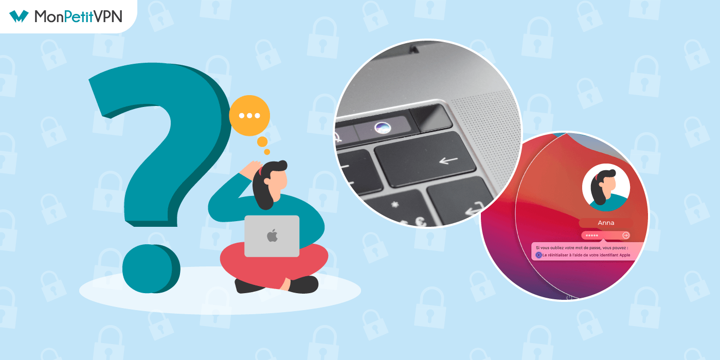 Mot de passe de son Mac : comment le réinitialiser / modifier