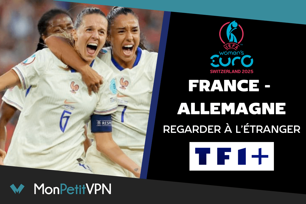 France - Allemagne : comment regarder gratuitement le match à l'étranger