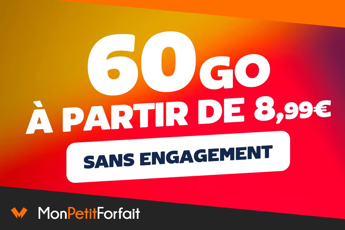 Un forfait 60 Go à saisir chez ses 3 opérateurs dès 8,99€/mois
