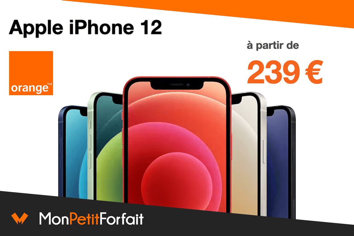 iPhone 12 pas cher : disponible dès 239€ avec les forfaits Orange
