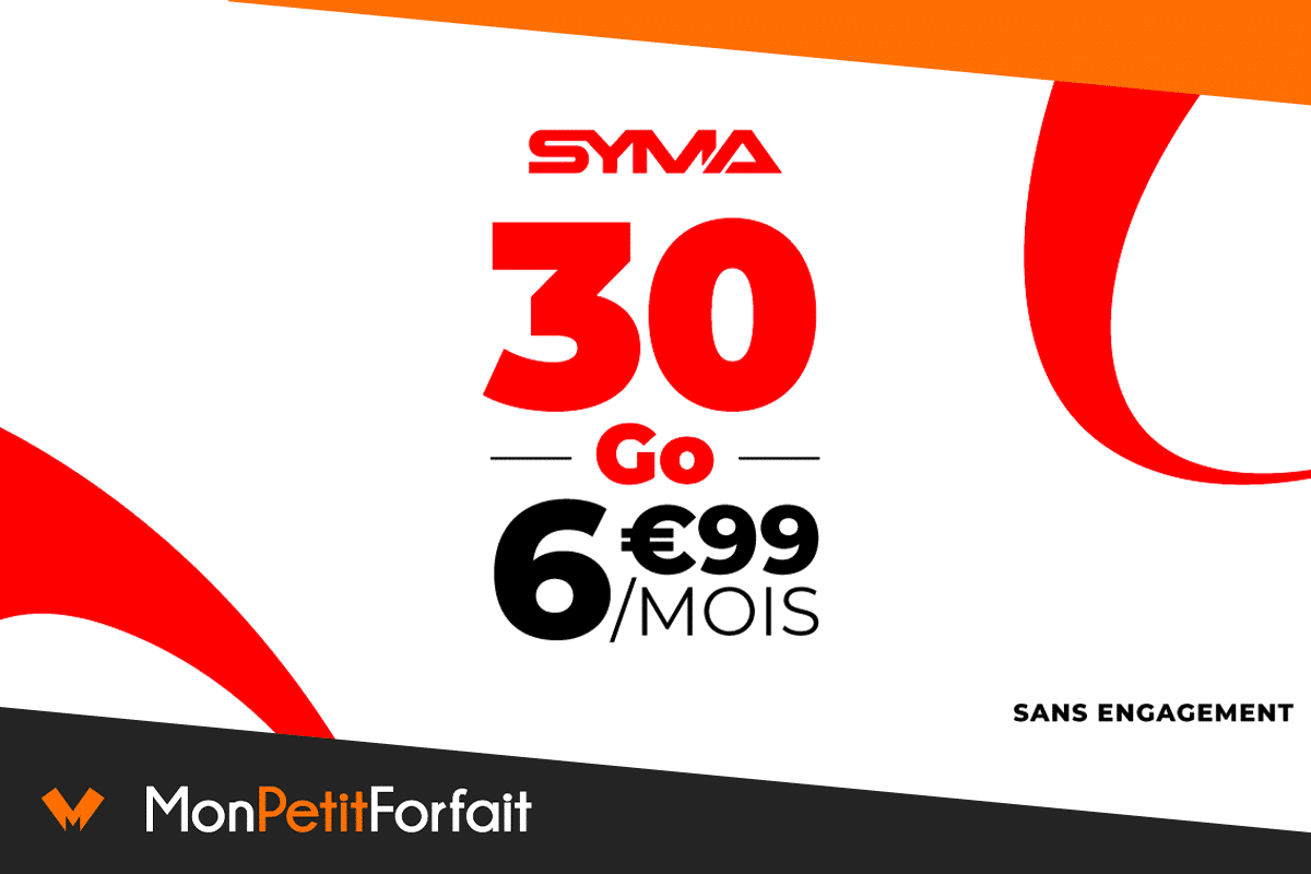 Forfait mobile pas cher : 30 Go à moins de 7€ en passant par Syma