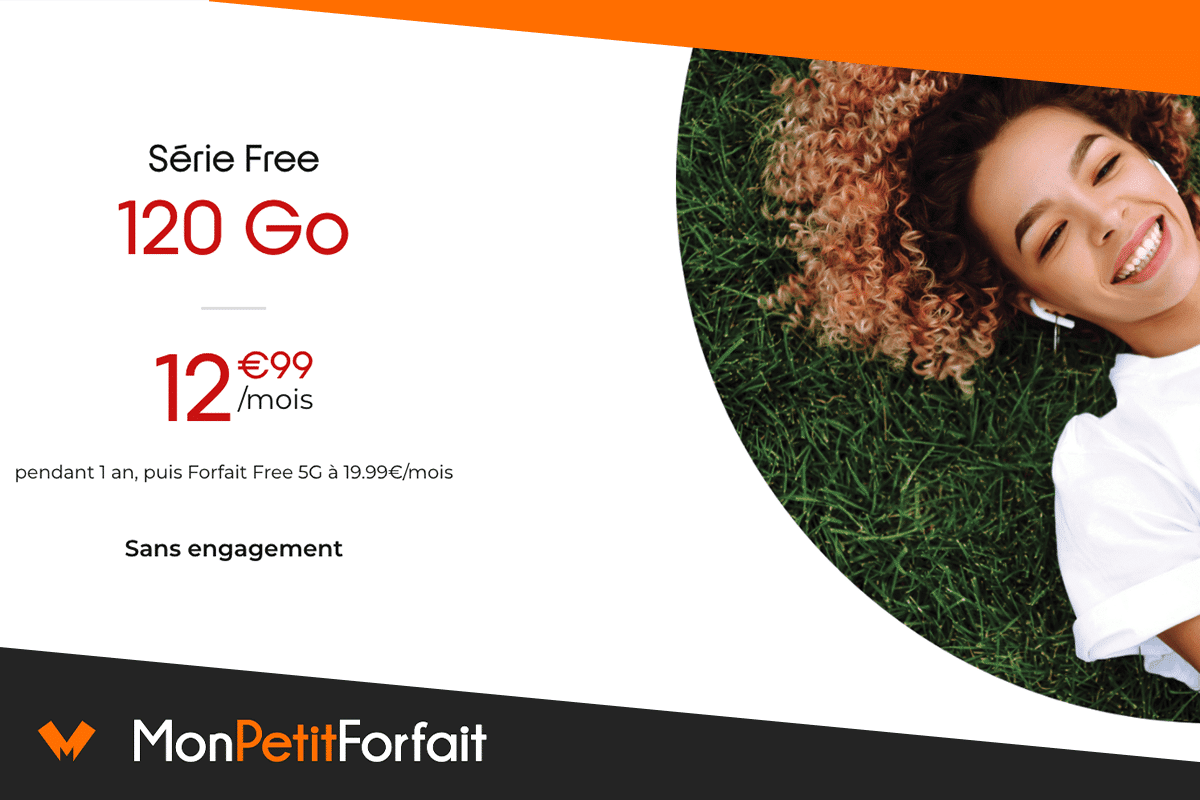 Nouveau forfait en promo Série Free avec 120 Go pour 12,99€