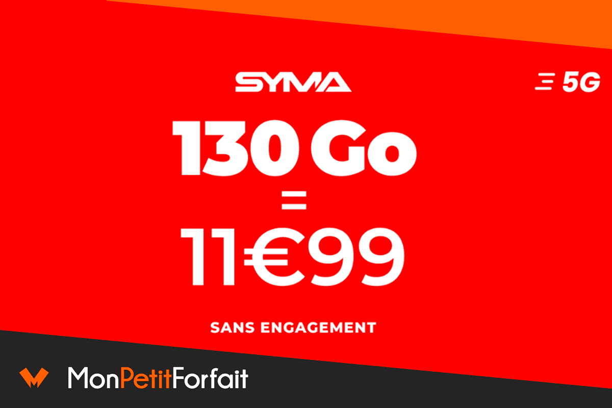 Le forfait mobile pas cher avec 130 Go + la 5G : 11,99€ avec Syma