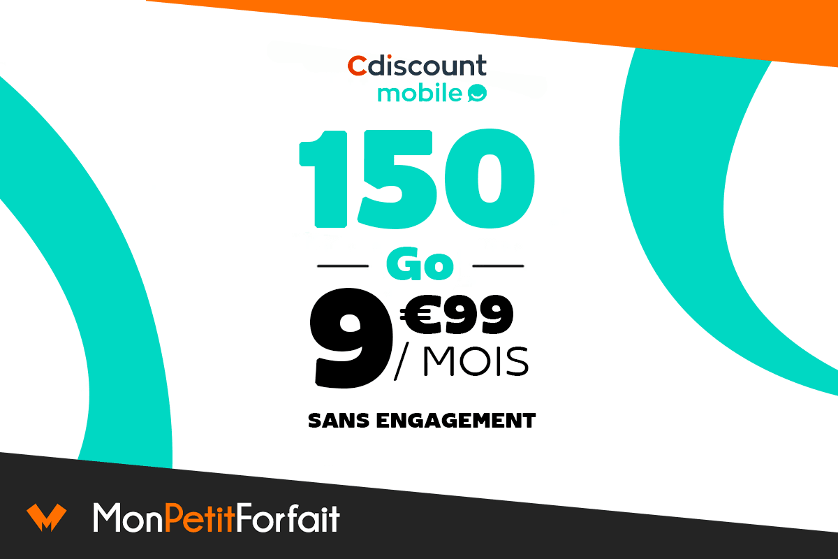 Les forfaits à 10€ de Cdiscount et NRJ Mobile, c'est 150 Go inclus