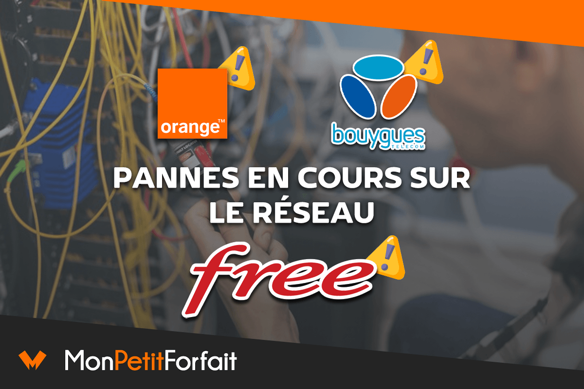 Des pannes chez Orange, Bouygues et Free : les dernières informations