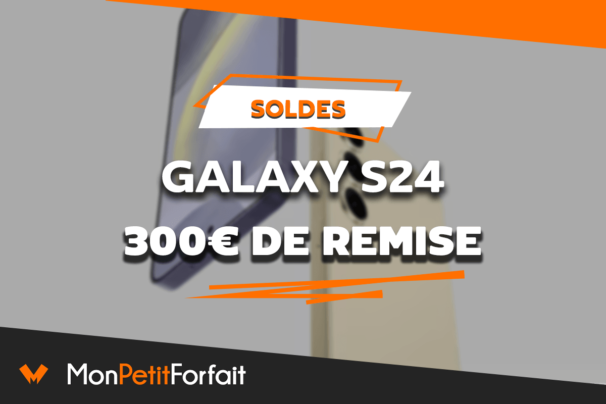 Samsung Galaxy S24 : 300€ de remise sur le smartphone chez Orange