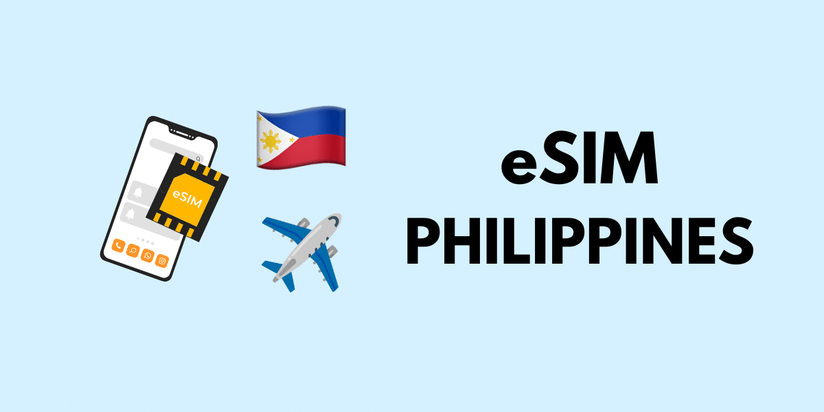 eSIM Philippines avec Internet : laquelle choisir (comparatif)