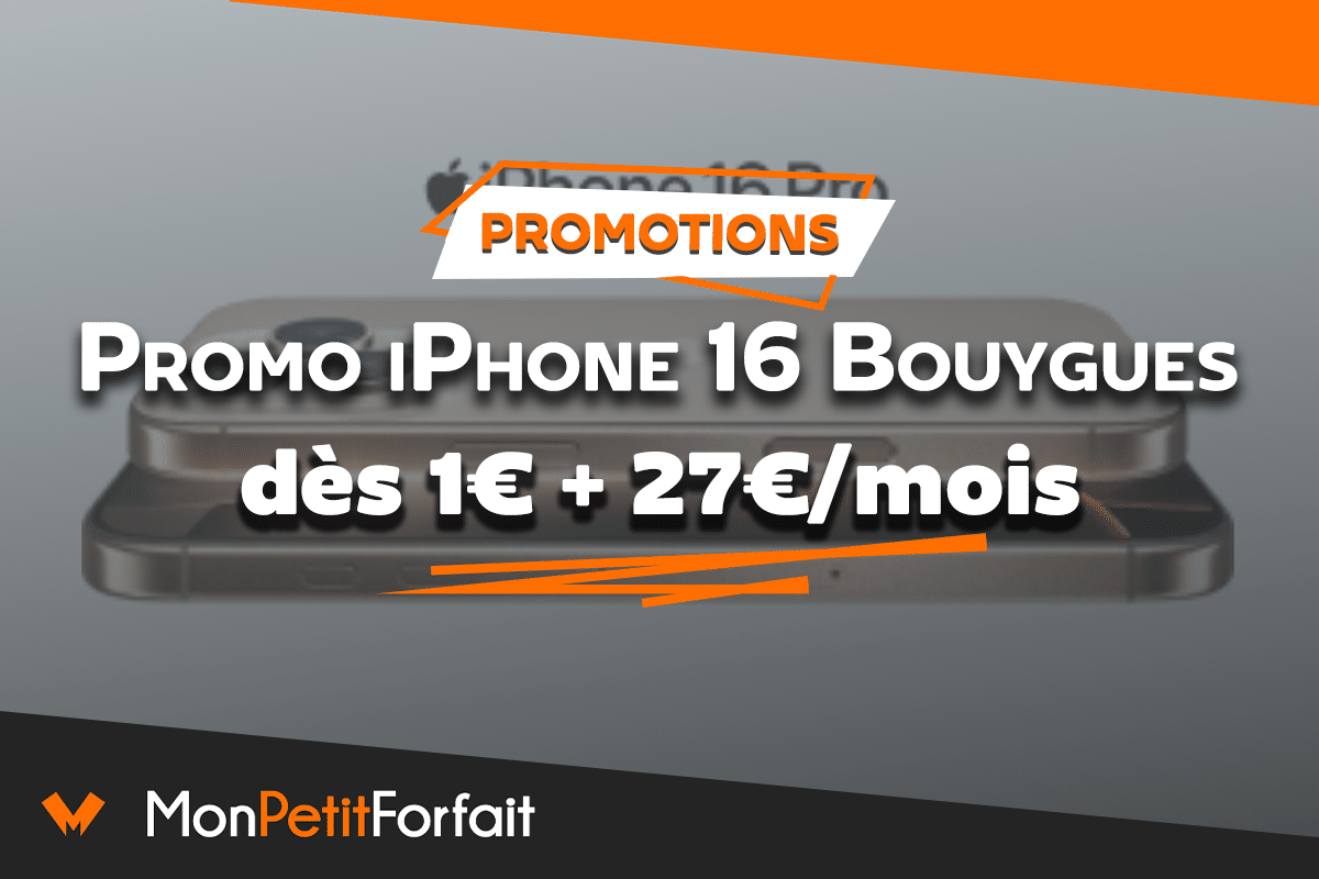 La gamme iPhone 16 en promo Bouygues Telecom, n'attendez pas