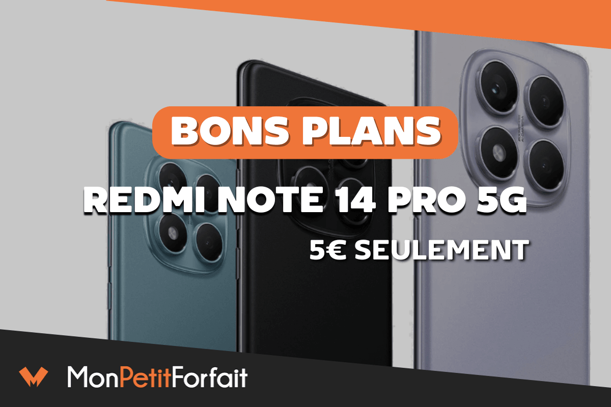 Xiaomi Redmi Note 14 Pro 5G à 5€ seulement avec ce forfait mobile Orange