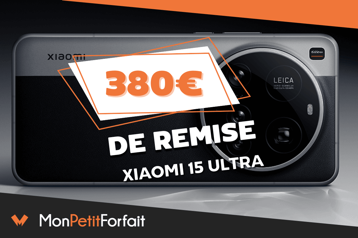 Bonne nouvelle : le Xiaomi 15 Ultra toujours en promotion chez Orange