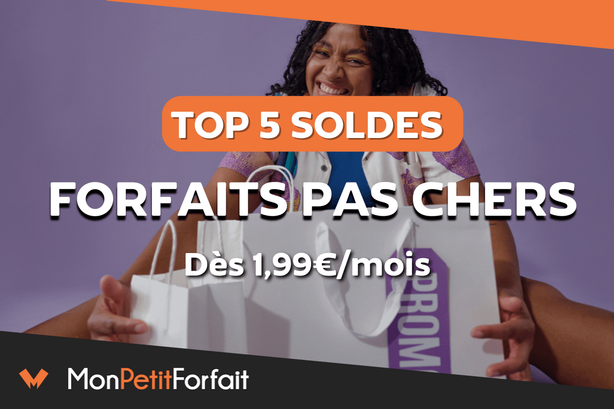 Zoom sur les cinq forfaits mobiles pas chers de la semaine pour les soldes